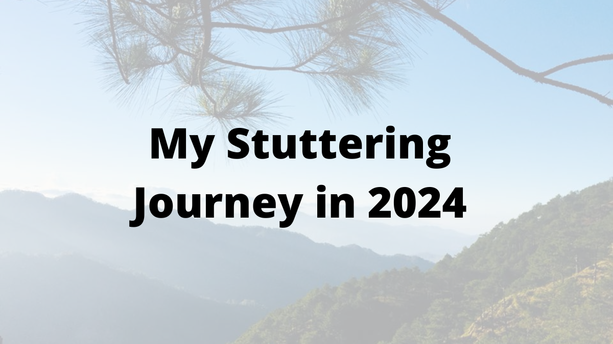 My Stuttering Journey in 2024 – Sweeney's Blogs